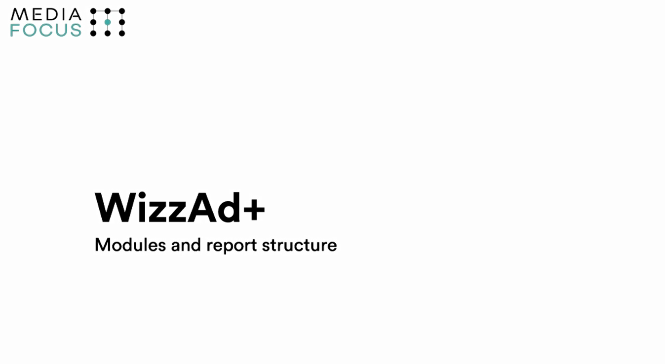 Modules and report structure - Media Focus